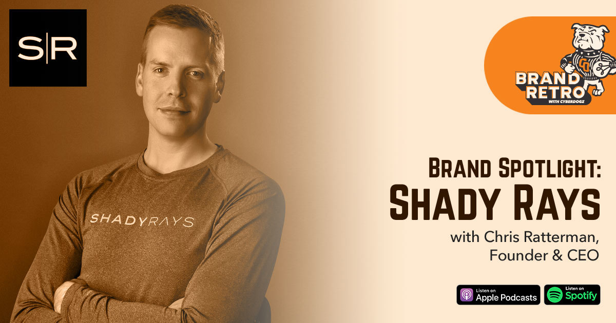 Brand Spotlight: Shady Rays with Founder and CEO Chris Ratterman ...
